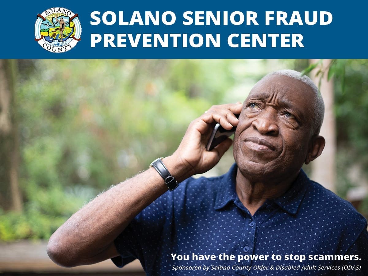 Scammers Target Seniors, But Solano County Fights Back | Benicia, CA Patch