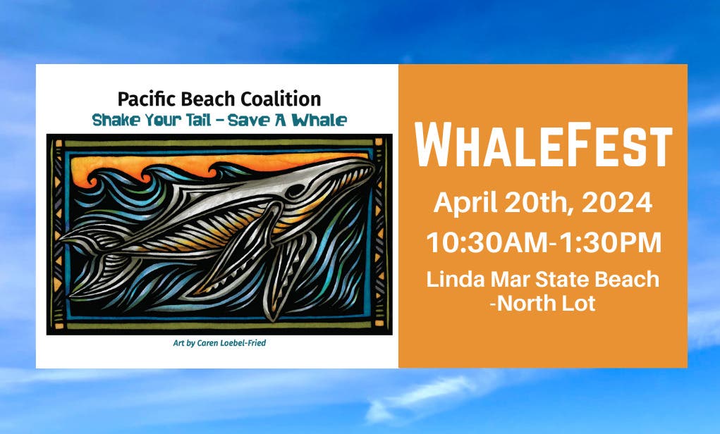 Apr 20 | WhaleFest: Earth Day Celebration in Pacifica | Pacifica, CA Patch
