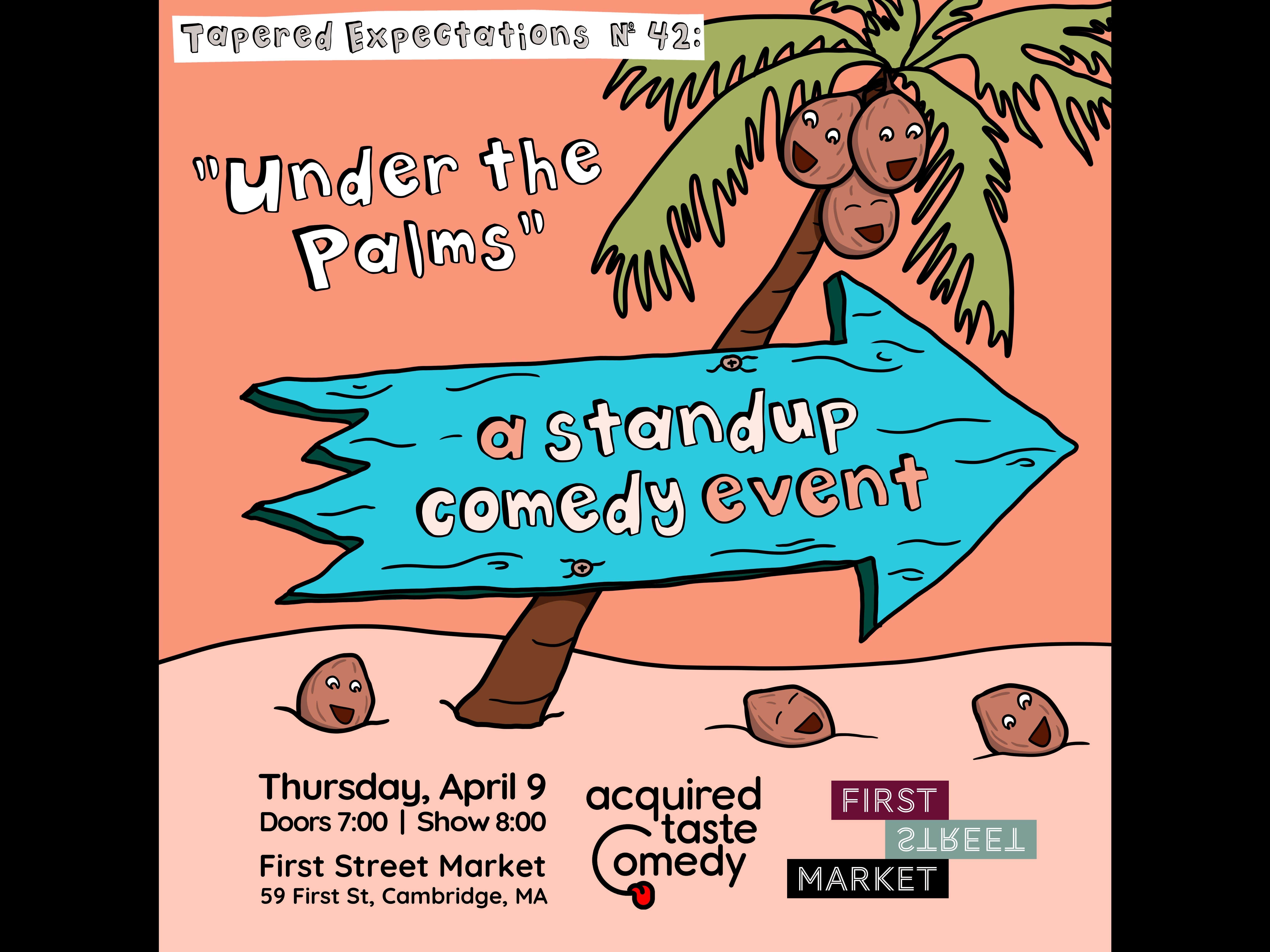 Apr 9 | Under the Palms (A Standup Comedy Event) | Arlington, MA Patch