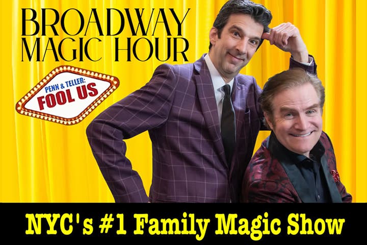 Jul 6 | Broadway Magic Hour - NYC's Favorite Family Magic Show | New ...
