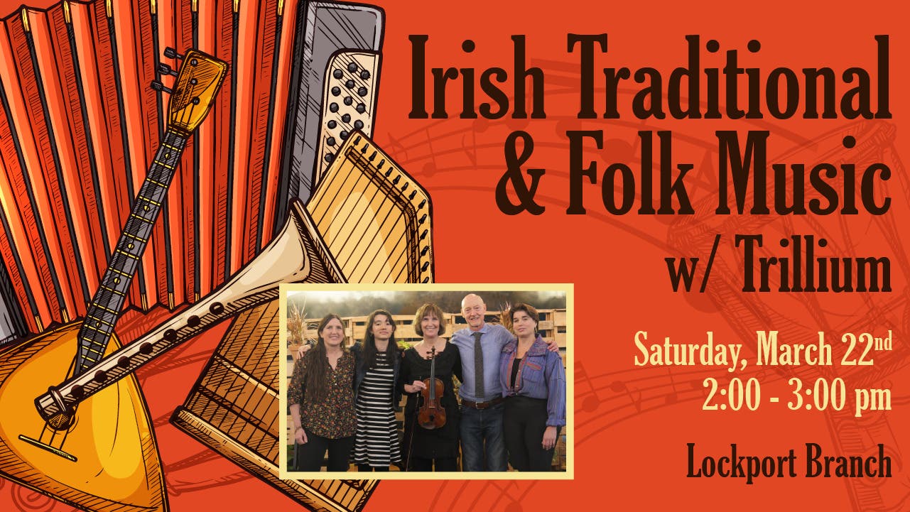 Mar 22 | Irish Traditional and Folk Music with Trillium | Homer Glen ...