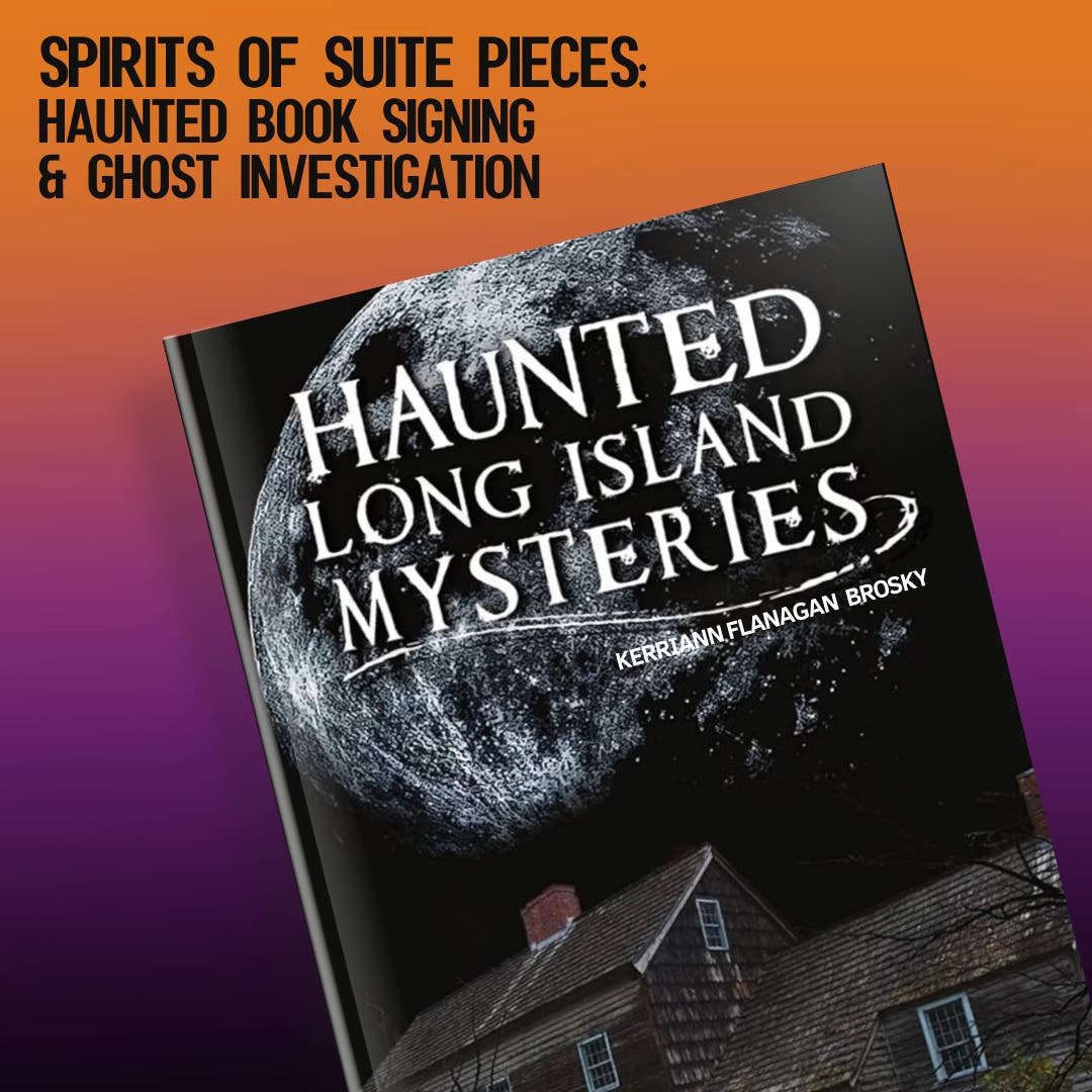 Oct 10 | Spirits of Suite Pieces: Haunted Book Signing & Ghost ...