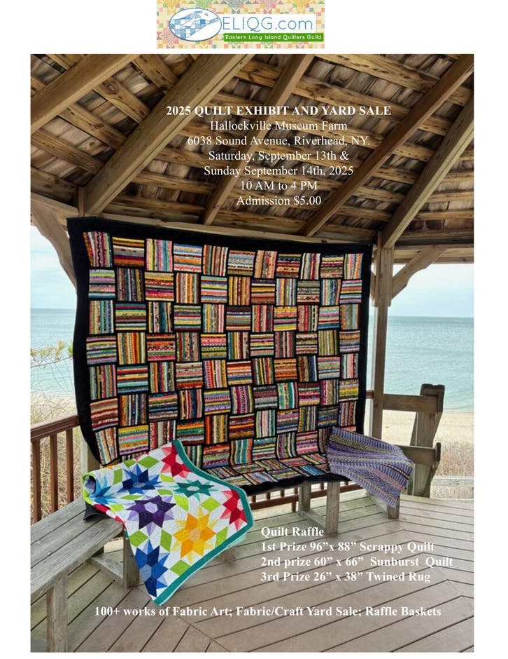 Sep 14 | 2025 Eastern Long Island Quilter's Guild Exhibit and Yard Sale ...