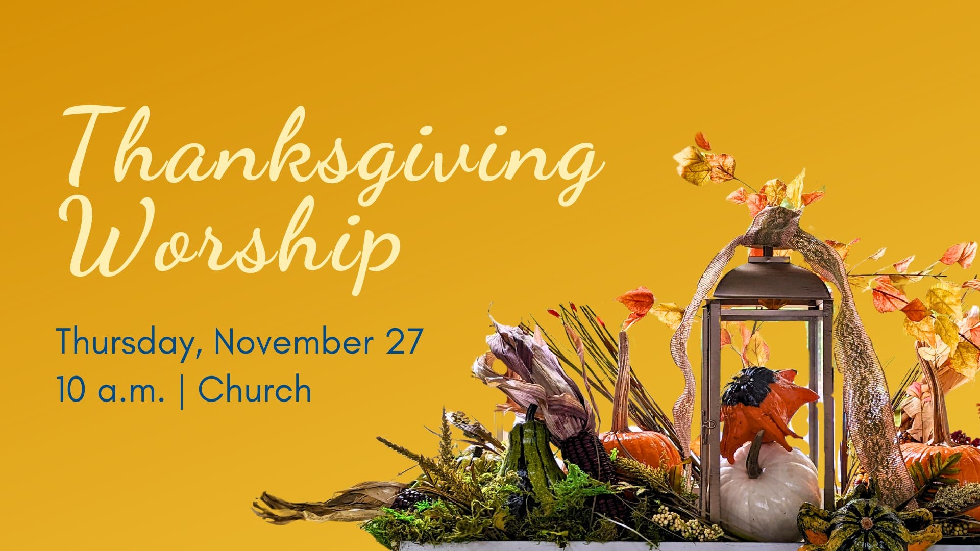 Nov 27 | Thanksgiving Worship | Radnor, PA Patch
