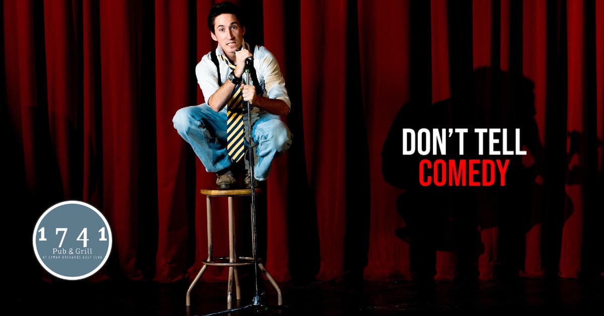 Feb 22 | Don't Tell Comedy Show at 1741 Pub & Grill | Wallingford, CT Patch
