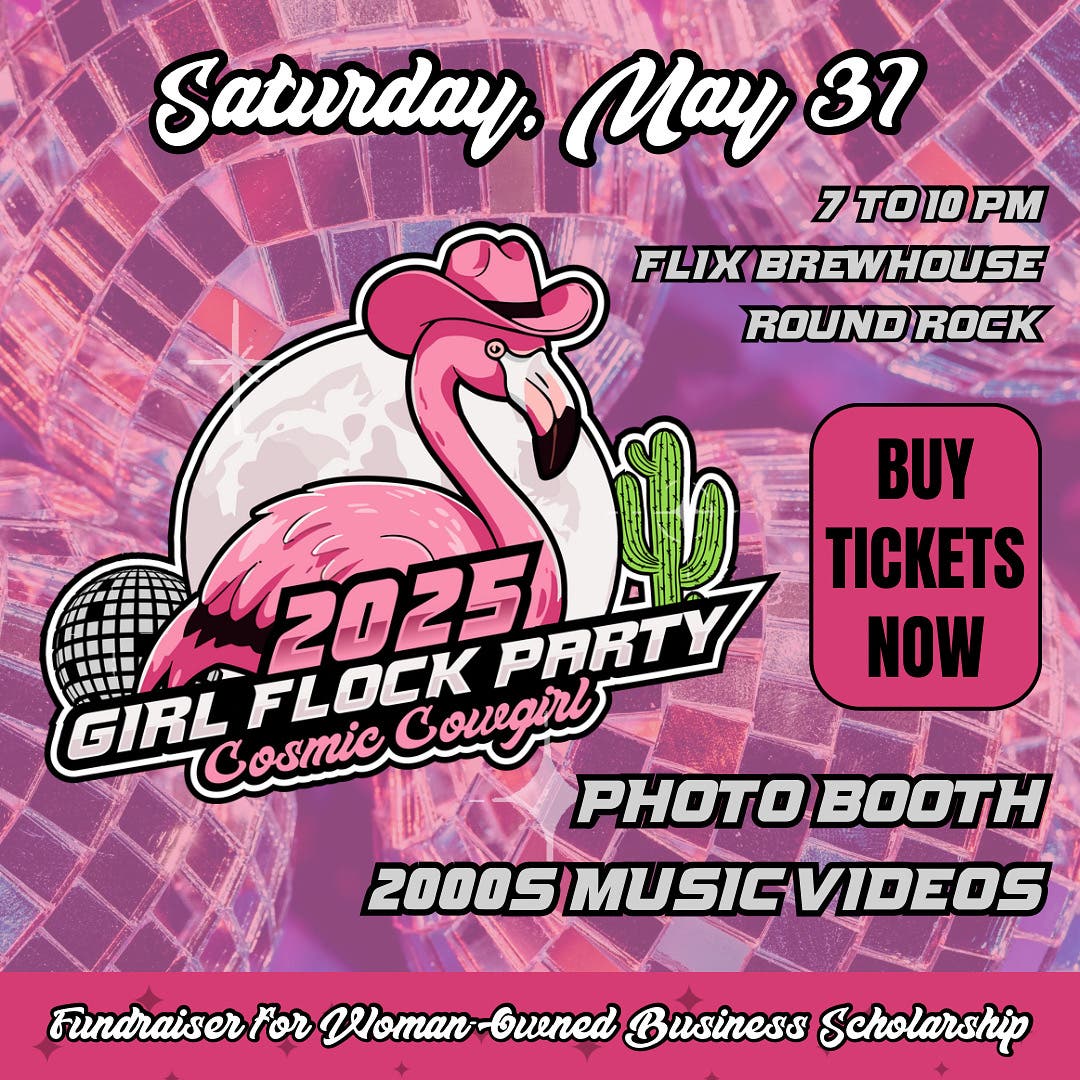 May 31 | 2025 Girl Flock Party: Cosmic Cowgirl | Round Rock, TX Patch