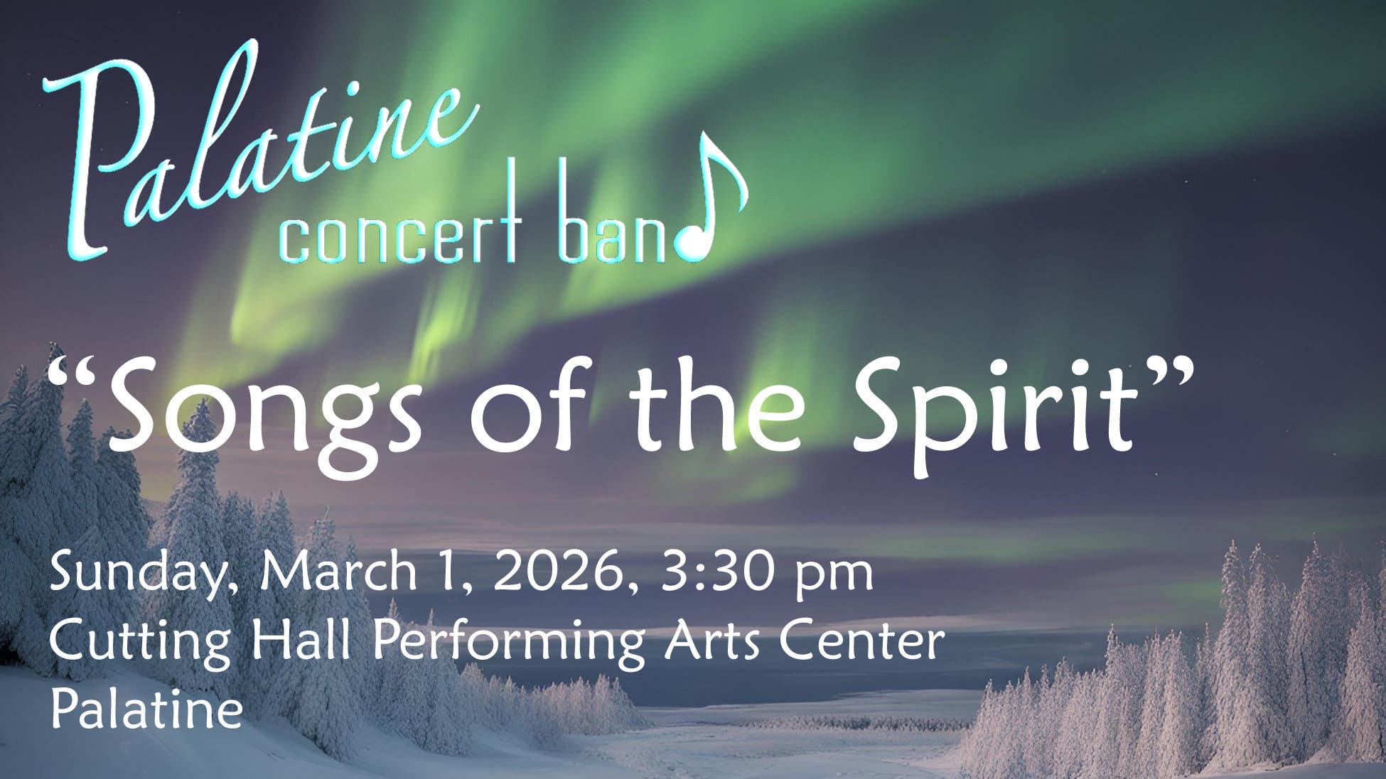 Mar 1 | Palatine Concert Band - 2026 Winter Concert "Songs of the ...