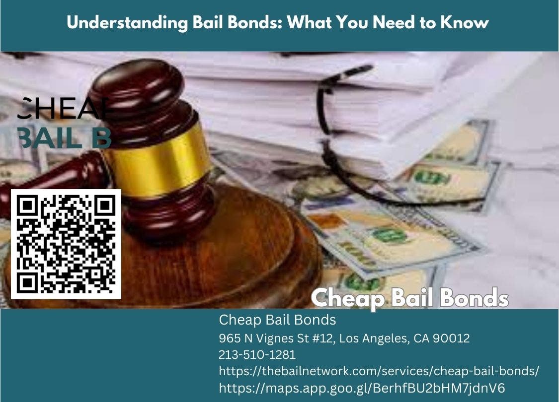 Understanding Bail Bonds: What You Need to Know - Los Angeles, CA Patch