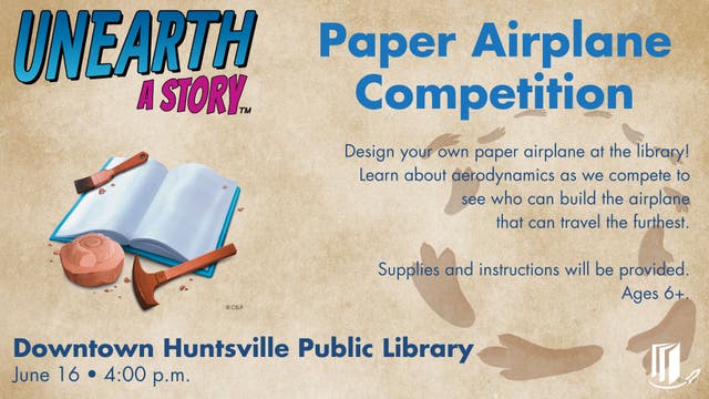 Jun 16 | Paper Airplane Competition | Huntsville, AL Patch