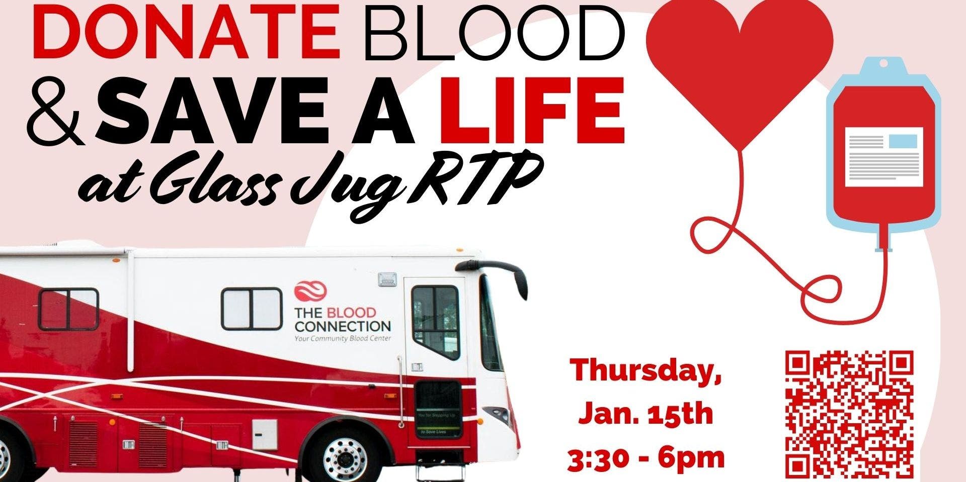 Jan 15 | Donate Blood & Save a Life at Glass Jug RTP | Durham, NC Patch
