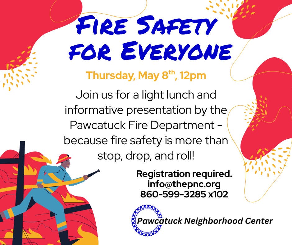 May 8 | Speaker Series: Fire Safety for Everyone with Pawcatuck Fire ...