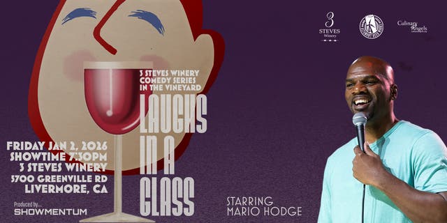 Jan 2 | Laughs in a Glass at 3 Steves Winery Starring Mario Hodge | San ...