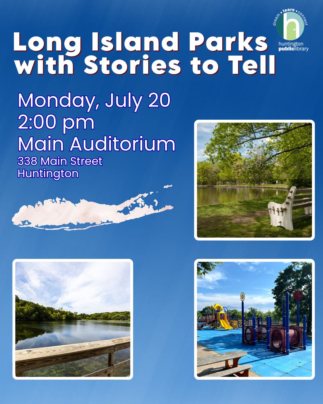 Jul 20 | Long Island Parks With Stories To Tell | Huntington, NY Patch