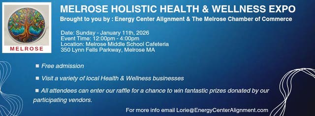 Jan 11 | Melrose Holistic Health & Wellness Expo | Melrose, MA Patch