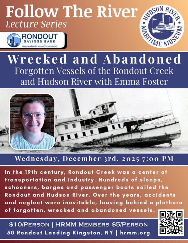 Dec 3 | Wrecked and Abandoned: Forgotten Vessels of the Rondout and ...
