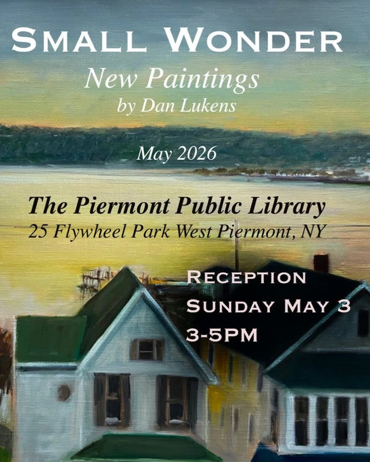 May 3 | 'SMALL WONDER' Art Reception with Dan Lukens | Nyack, NY Patch