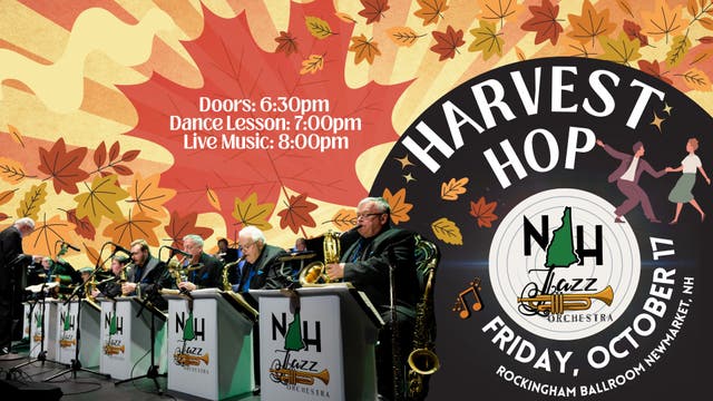 Oct 17 | Harvest Hop with New Hampshire Jazz Orchestra | Exeter, NH Patch