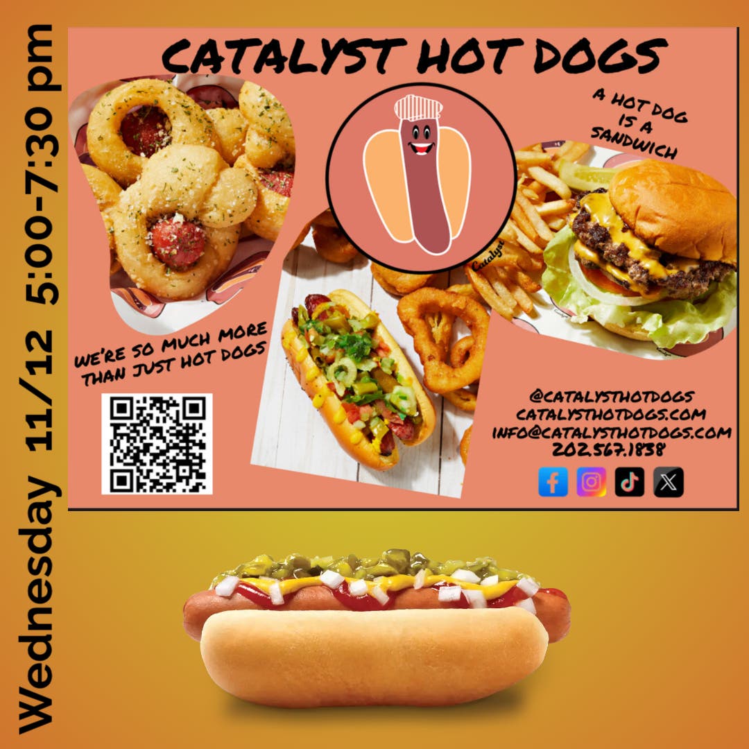 Nov 12 | Catalyst Hot Dogs & More Food Truck | Silver Spring, MD Patch