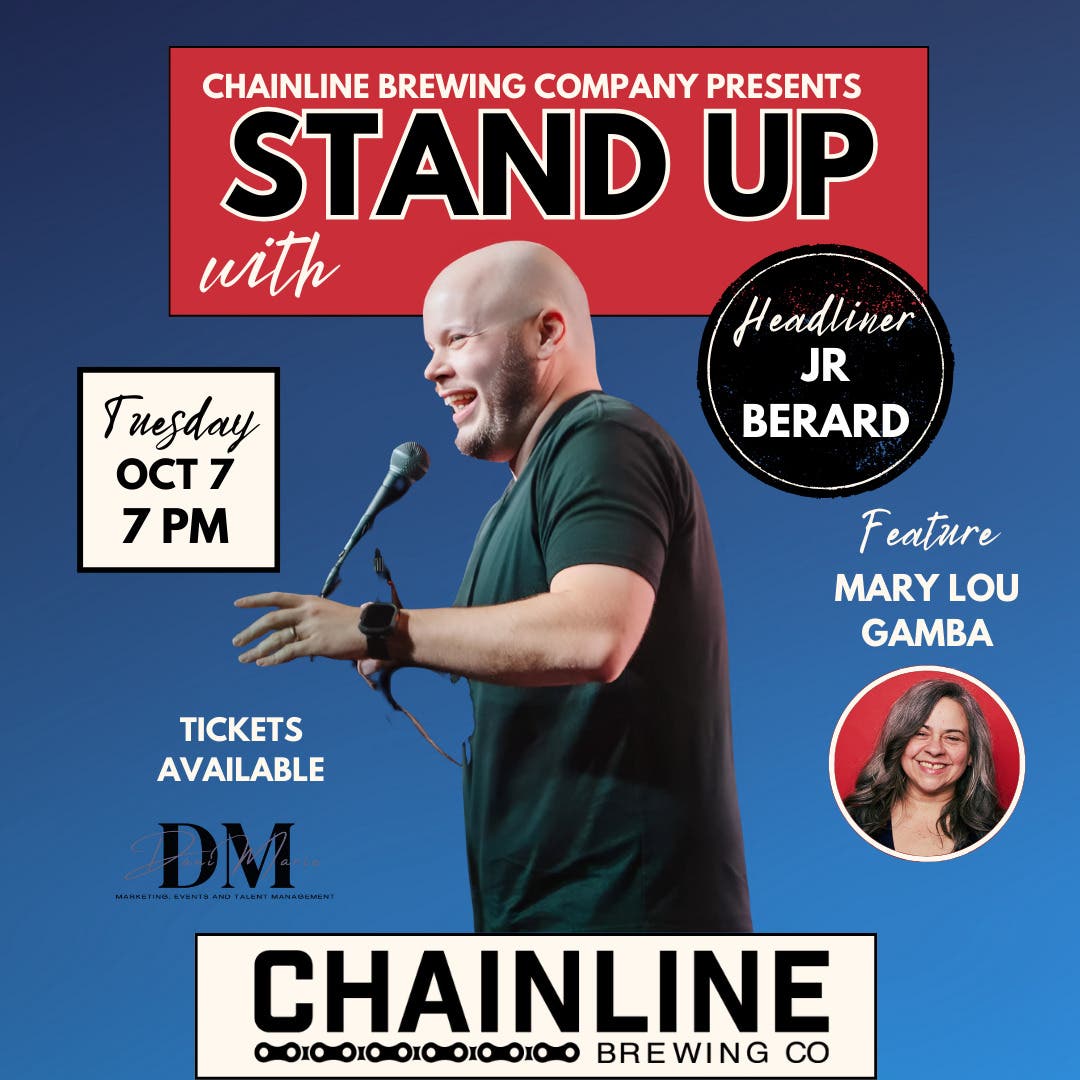 Oct 7 | Stand Up Comedy with JR Berard @ Chainline Brewing Company ...