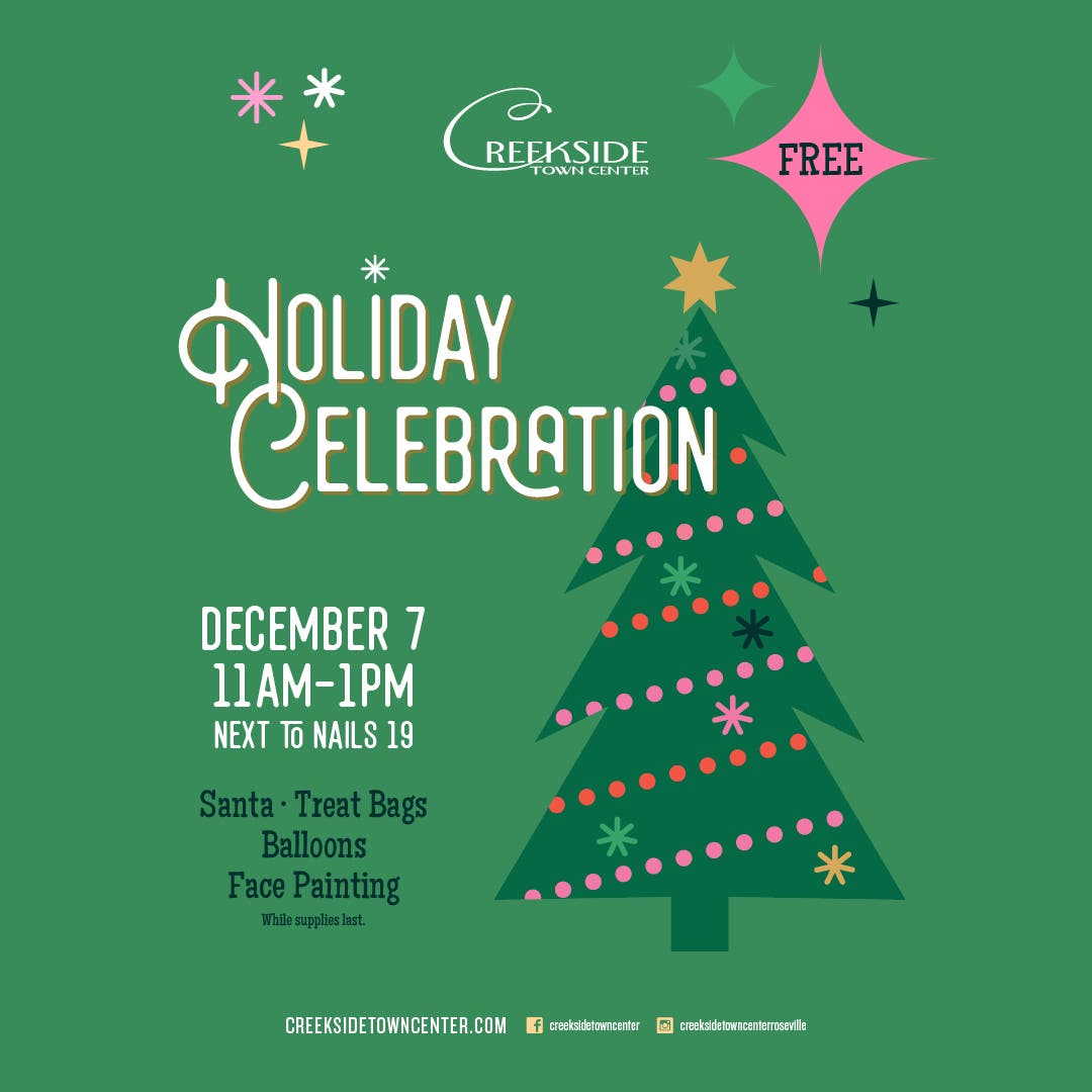 Dec 7 | Creekside Town Center Annual Holiday Celebration | San ...