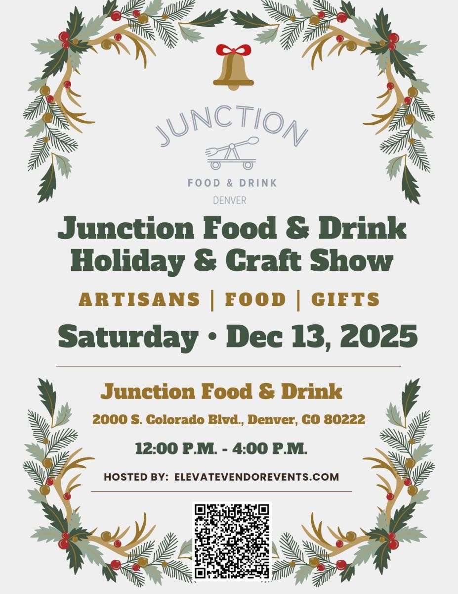 Dec 13 | Junction Food & Drink Holiday Harvest & Craft Show | Denver ...