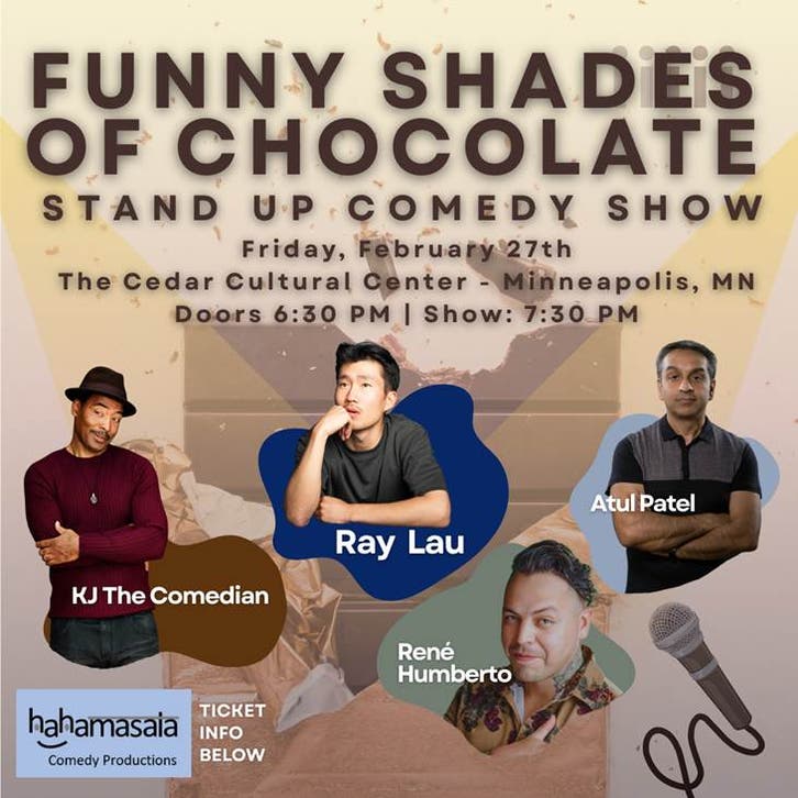 Feb 27 | Funny Shades of Chocolate Comedy Show | Minneapolis, MN Patch