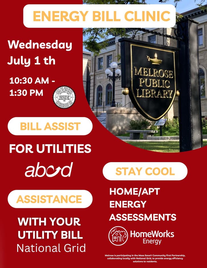 Jul 1 | Energy Bill Clinic | Melrose, MA Patch