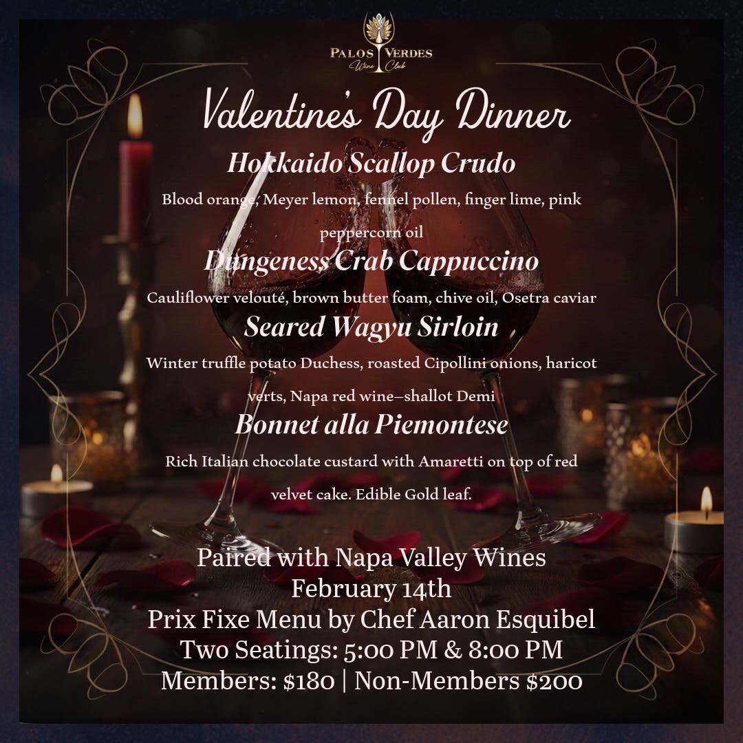 Feb 14 | Valentine’s Dinner at PV Wine Club | Rolling Hills Estates, CA ...