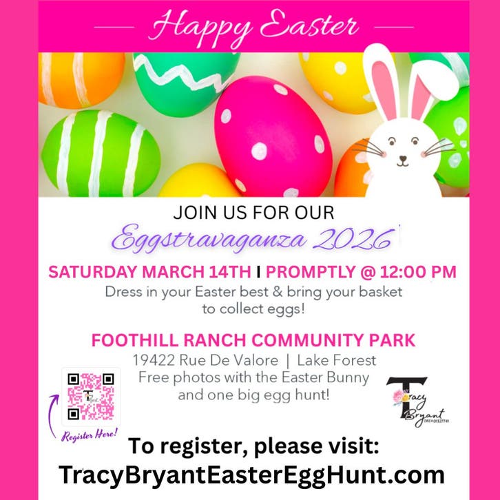 Mar 14 | 🐰 Foothill Ranch Easter Egg Hunt 2026 🎉 | Lake Forest, CA Patch