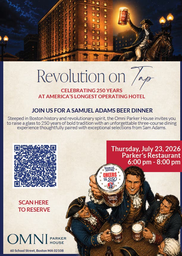 Jul 23 | Revolution on Tap, Celebrating 250 Years: Omni Parker House x ...