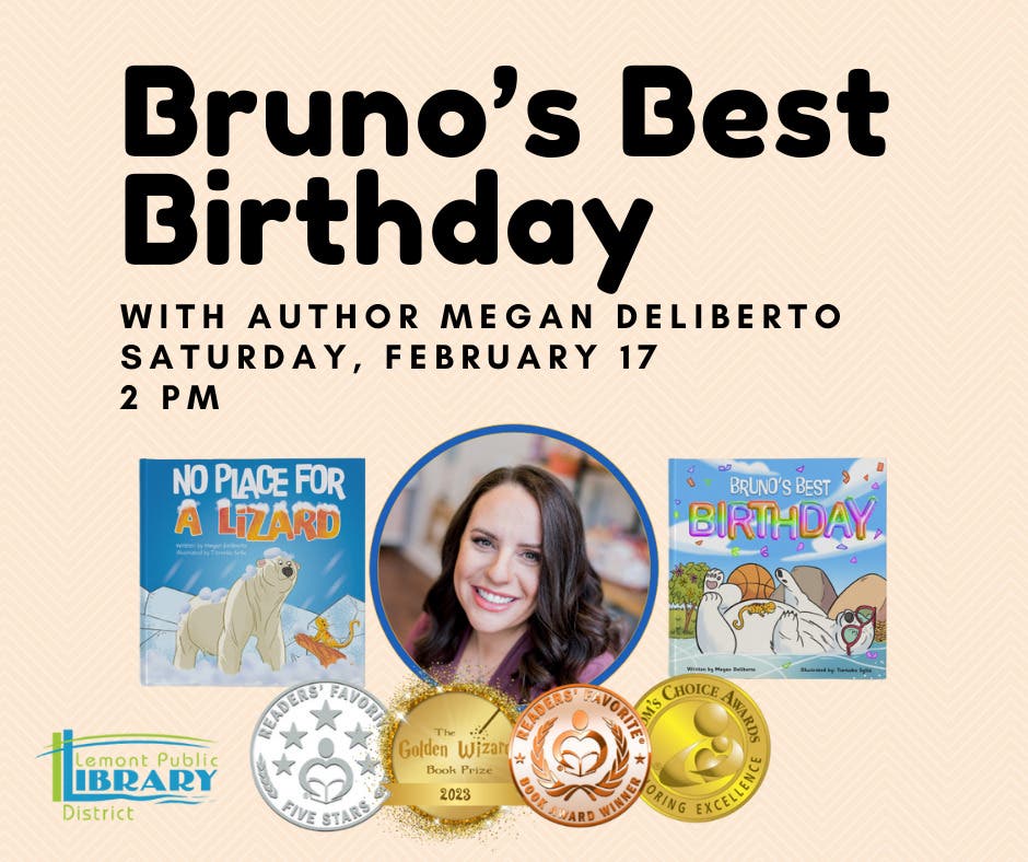 Feb 17 | Bruno's Best Birthday Storytime with local author Megan ...
