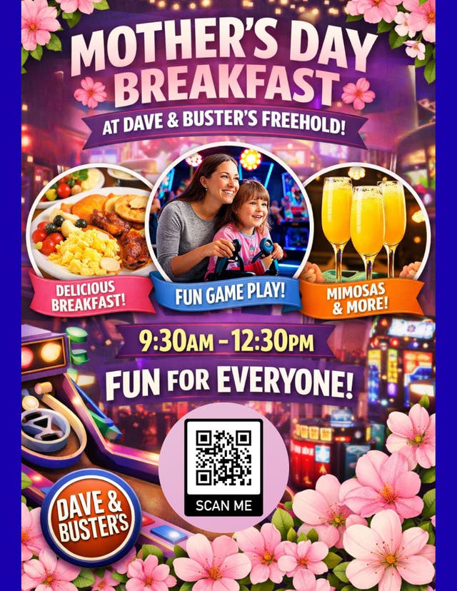 May 10 | Mother's Day Breakfast @ Dave & Buster's Freehold! | Freehold ...