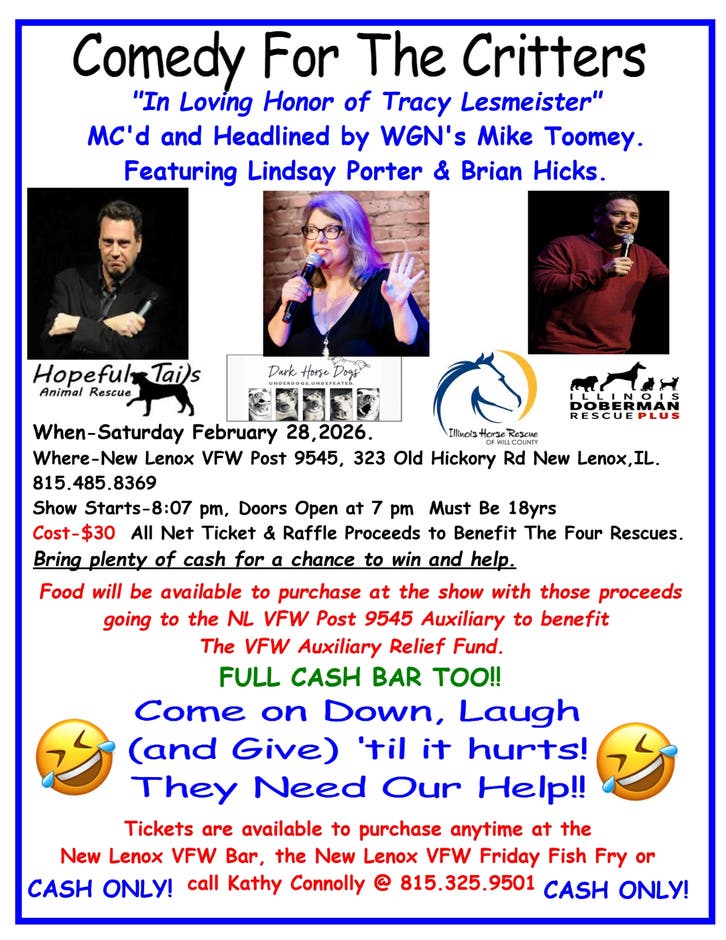 Feb 28 | NL VFW-Comedy For The Critters MC'd by WGN's Mike Toomey ...