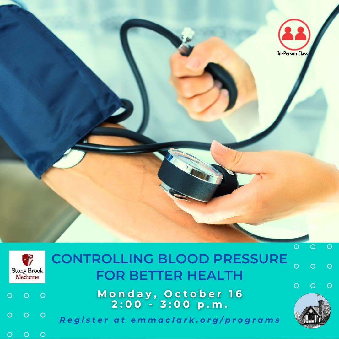 Oct 16 | Controlling Blood Pressure for Better Health | Three Village ...