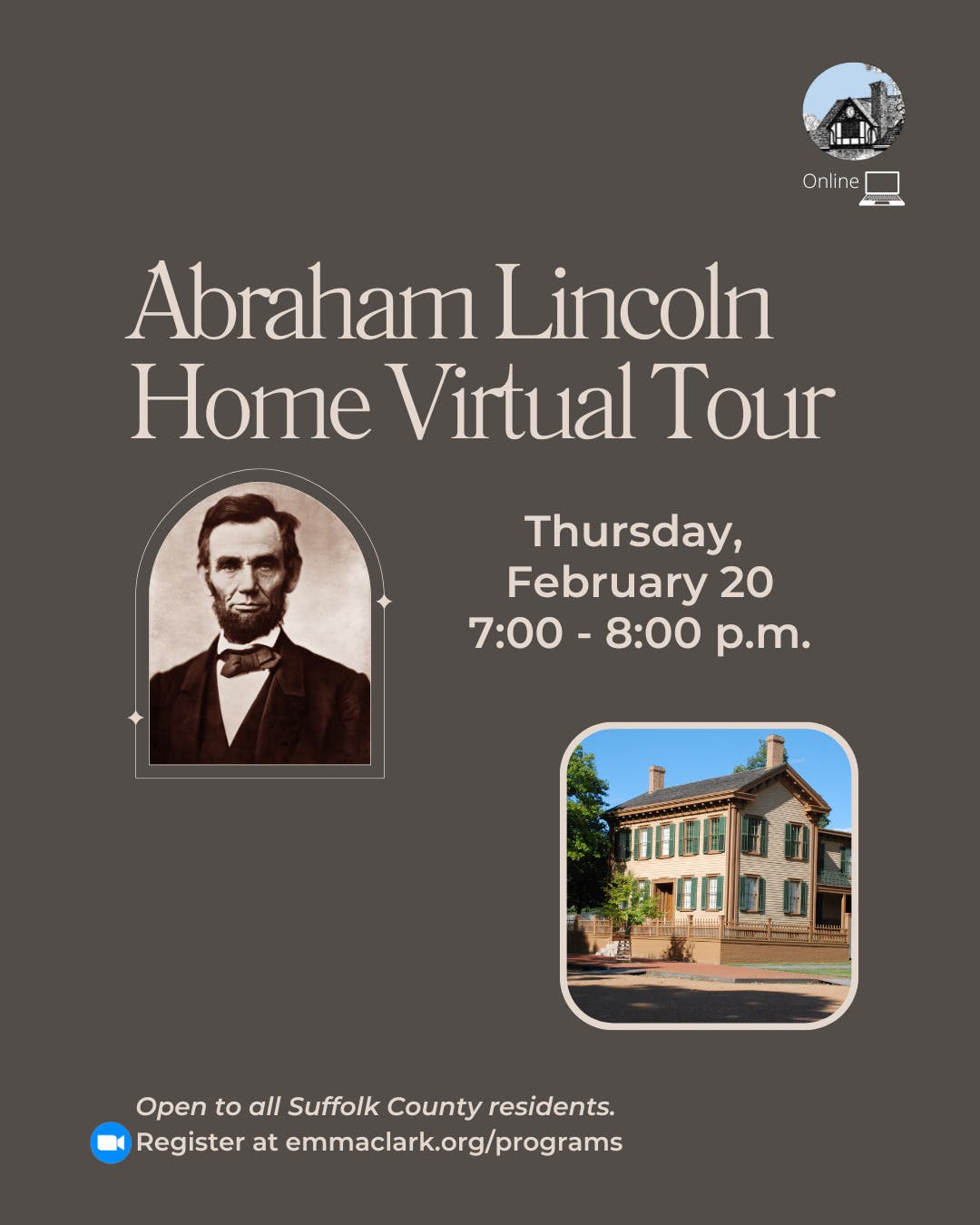 Feb 20 | Abraham Lincoln Home Virtual Tour (Online Class) | Three ...