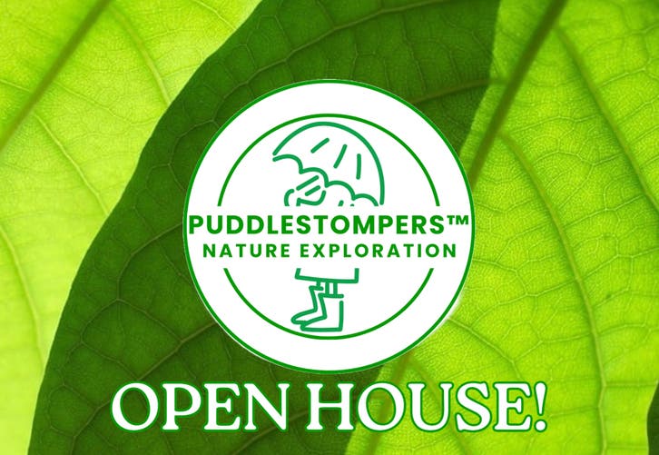 Mar 19 | PUDDLESTOMPERS Nature Exploration Summer Camp 2026 OPEN HOUSE ...