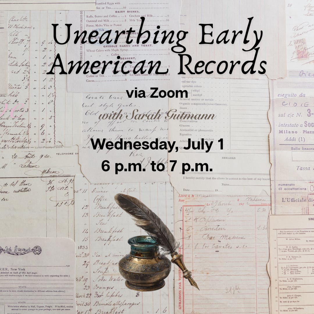 Jul 1 | Unearthing Early American Records via Zoom | Peekskill, NY Patch