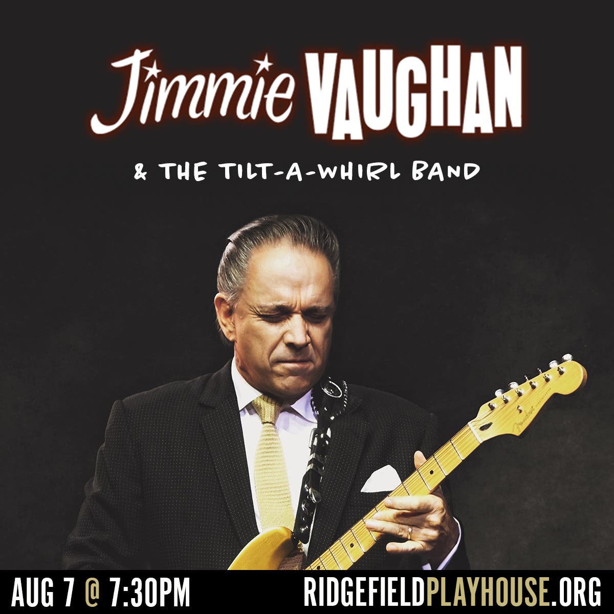 Aug 7 | Jimmie Vaughan & The Tilt-A-Whirl Band | Ridgefield, CT Patch