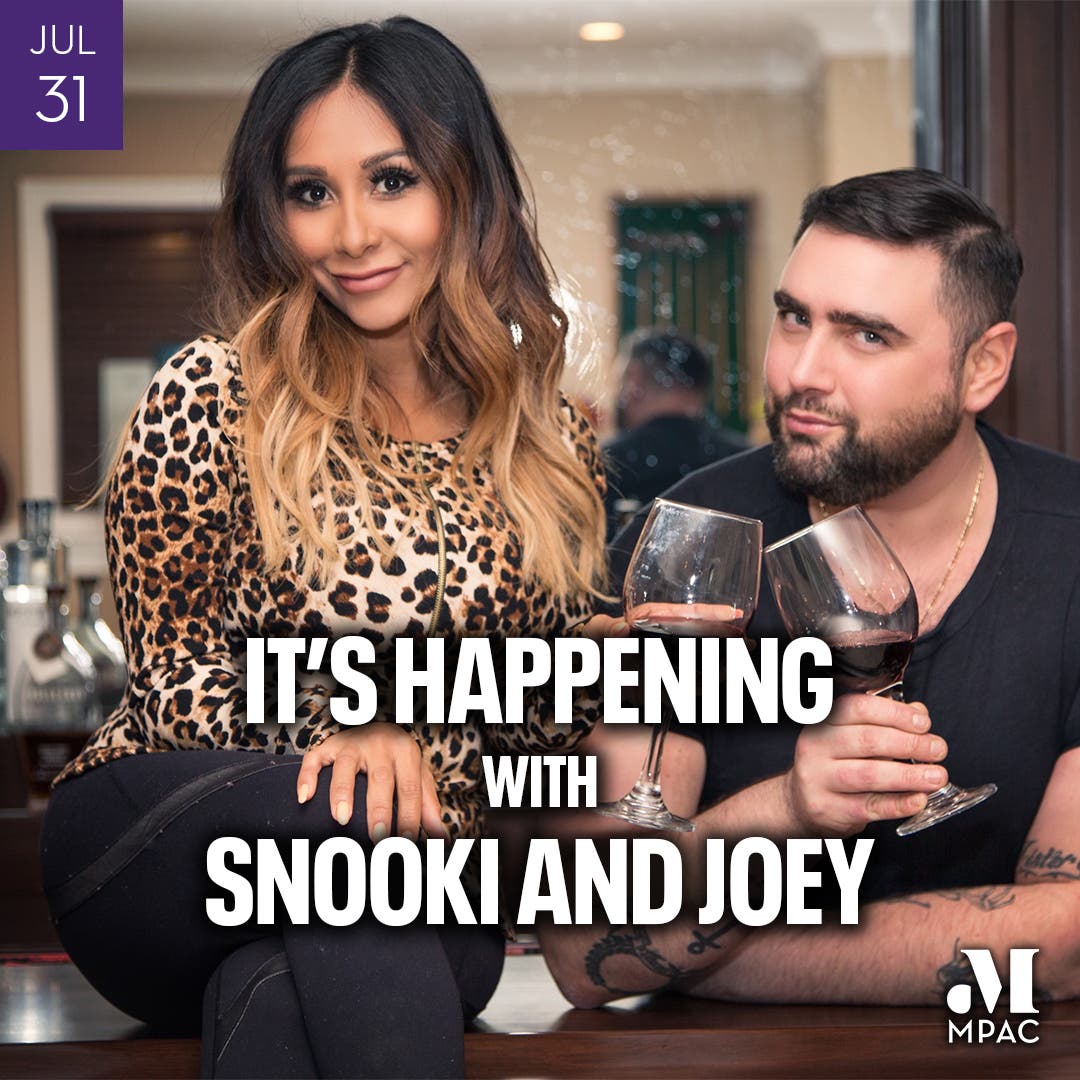 Jul 31 | It’s Happening with Snooki and Joey | Morristown, NJ Patch