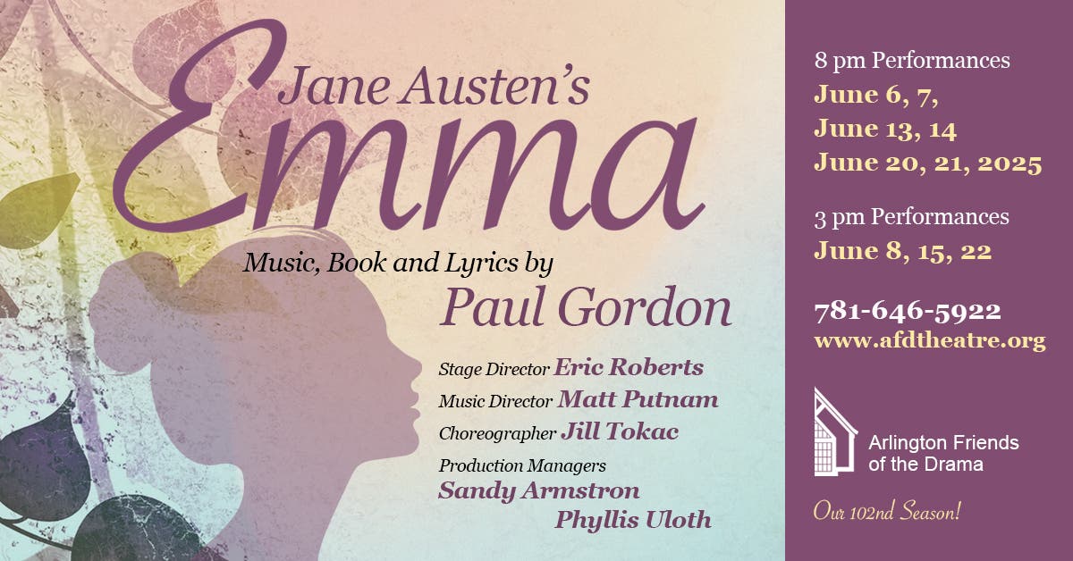 Jun 6 | Jane Austen's EMMA, The Musical | Arlington, MA Patch