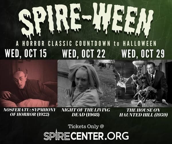 The Spire Center Announces 'SpireWeen' Classic Horror Film Series ...