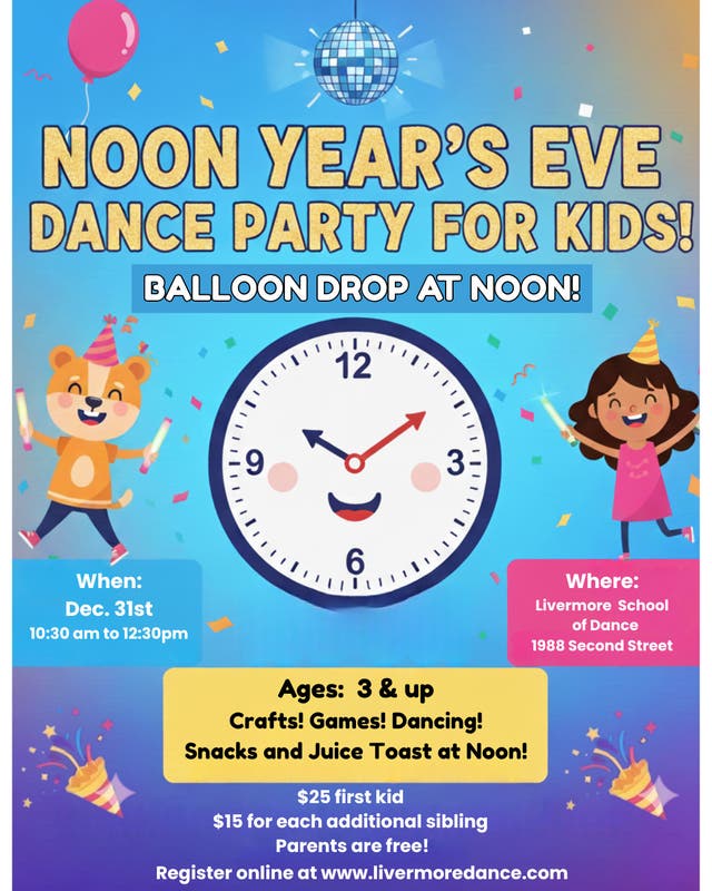 Dec 31 | Noon Year's Eve Dance Party for Kids | Livermore, CA Patch